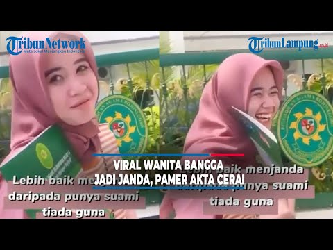 Viral Wanita Bangga Jadi Janda, Pamer Akta Cerai