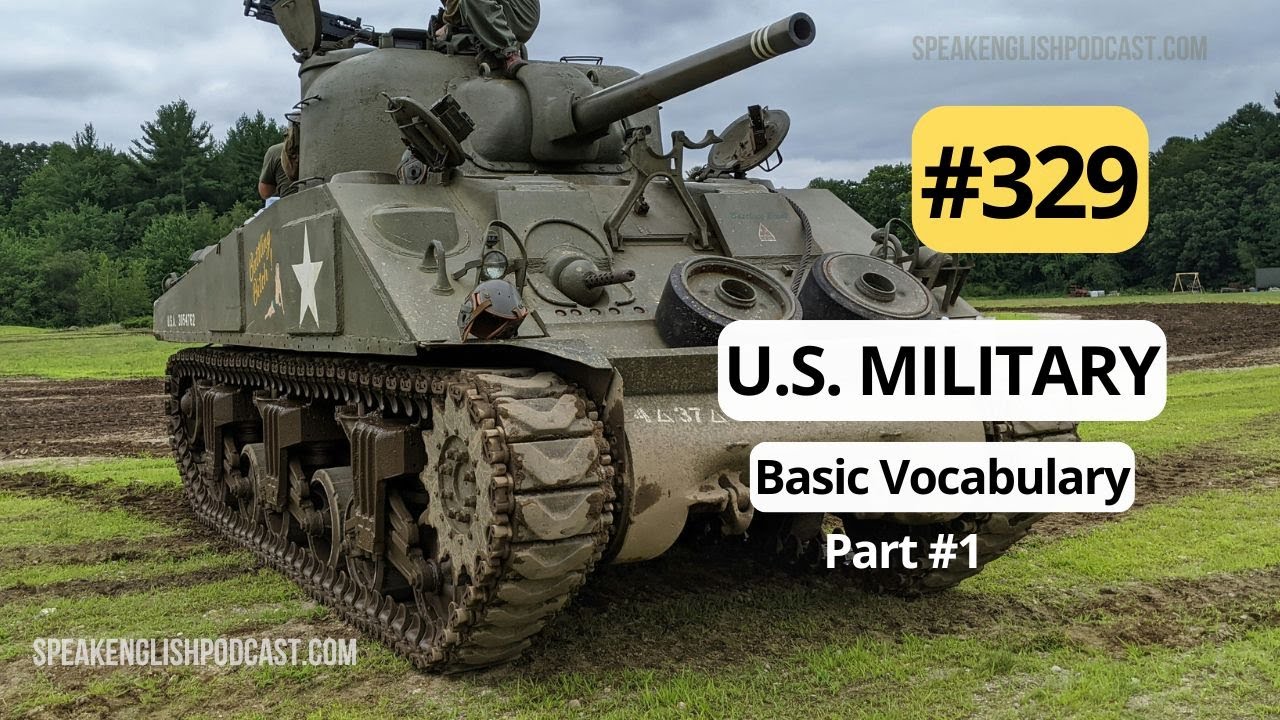 329 US Military Basic Vocabulary — Speak English Now podcast - YouTube