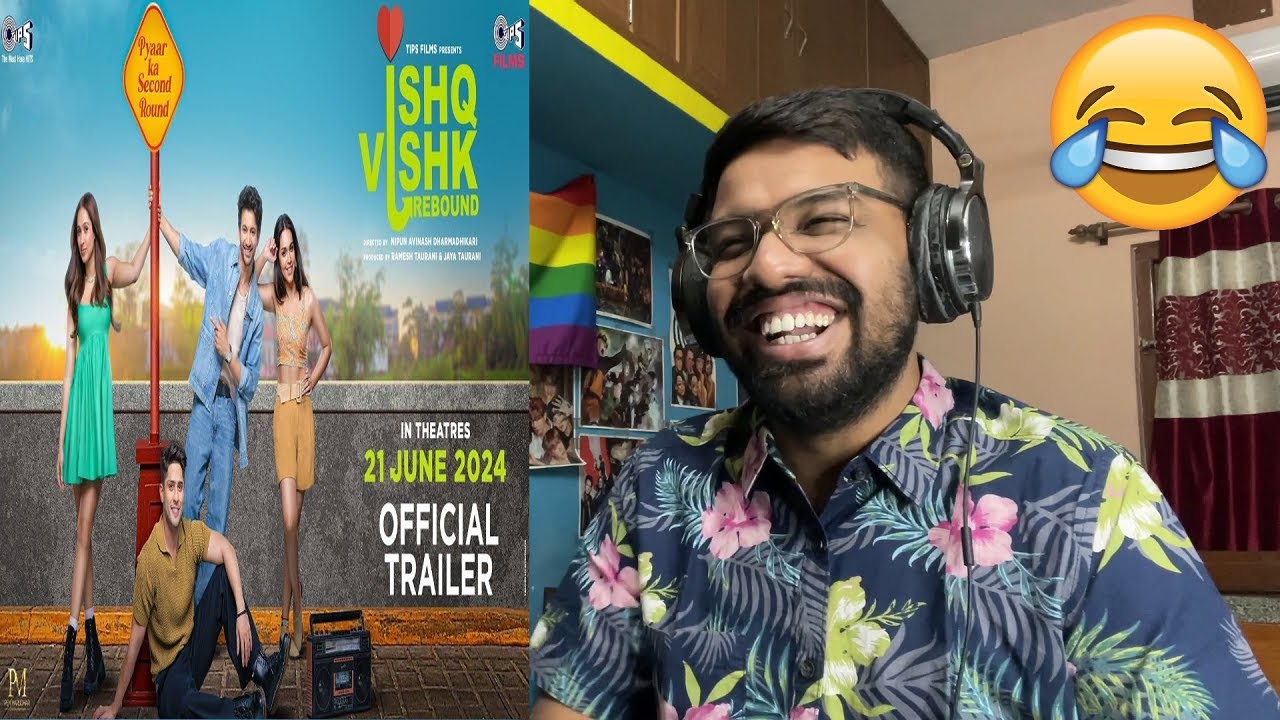 Ishq Vishk Rebound Official Trailer Reaction And Thoughts Rohit S