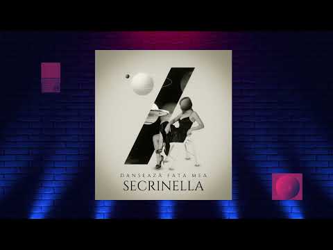 Secrinella-Dansează fata mea