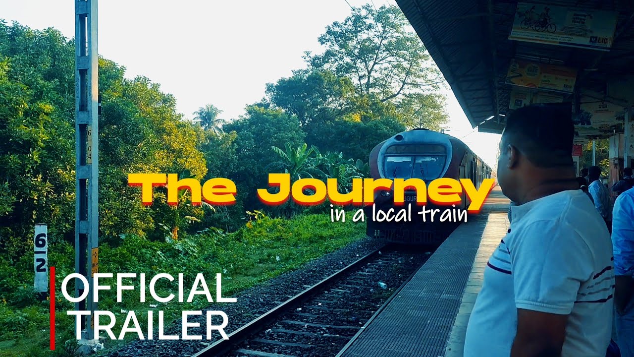 The Journey In A local Train ~ Trailer | Train Cinematic video🎥 by ...