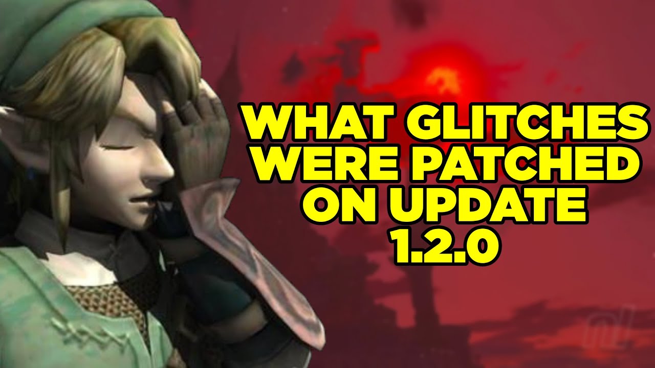What Glitches Were Patched on UPDATE 1.2.0 | The Legend Of Zelda: Tears ...