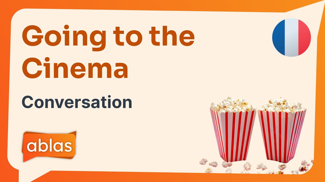 Going to the Cinema | French Conversation with English Translation ...