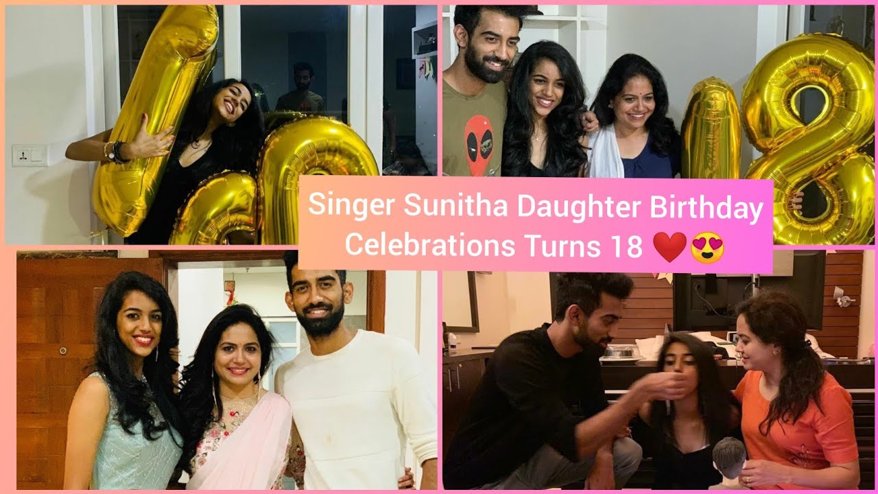 Singer Sunitha Daughter Birthday Celebrations Turns 18 - YouTube