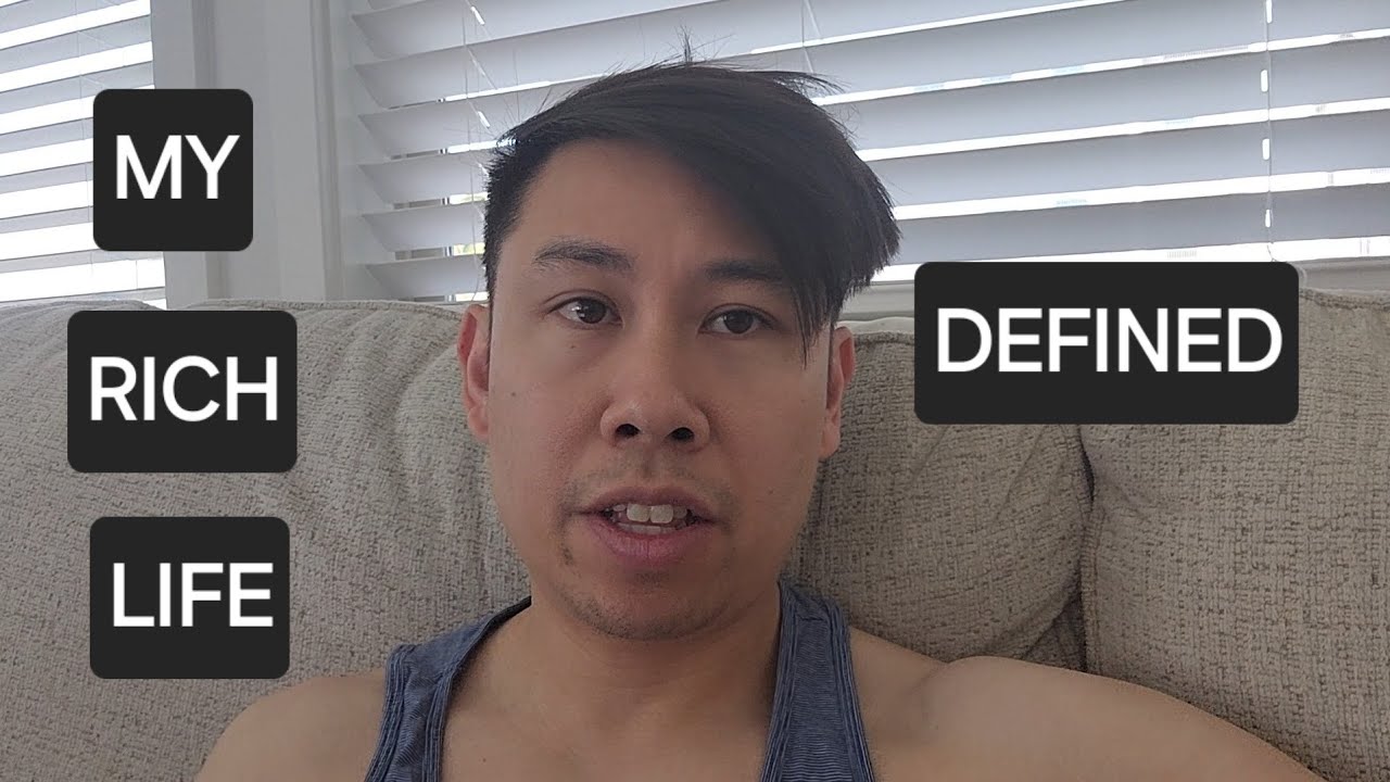 What I Consider To Be My Rich Life - YouTube