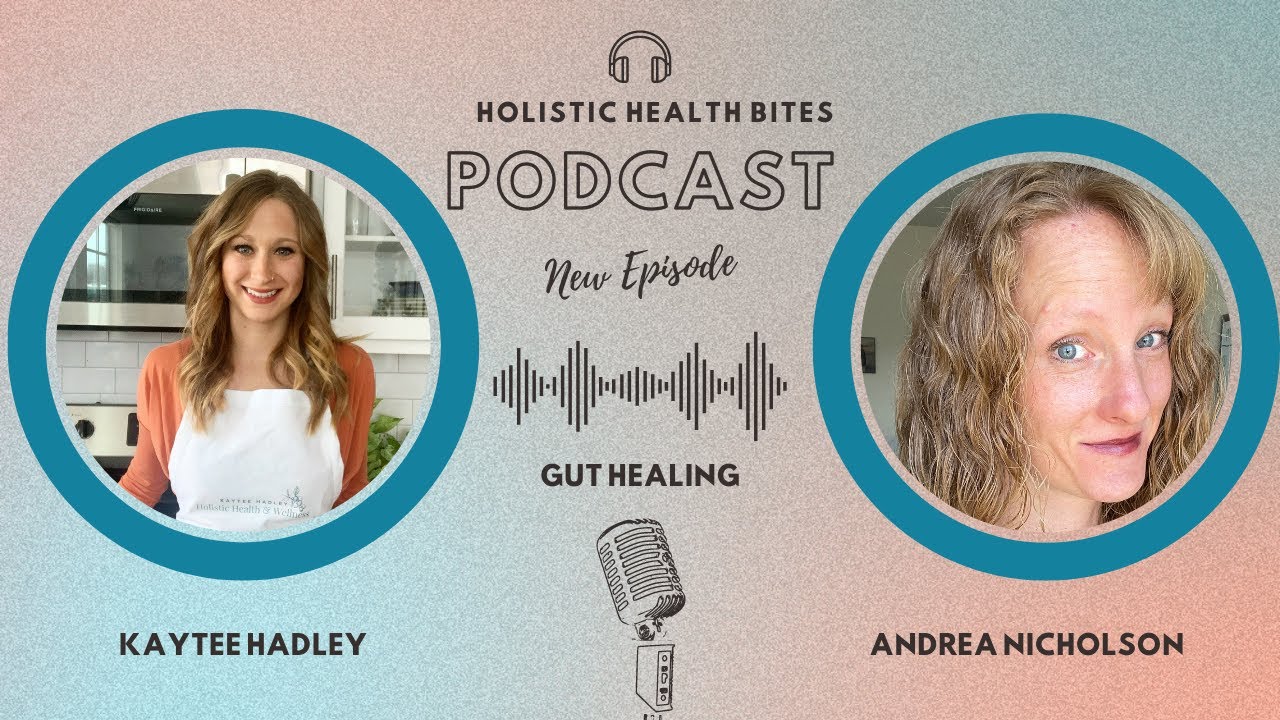 72 - Gut Healing with Kaytee Hadley - YouTube