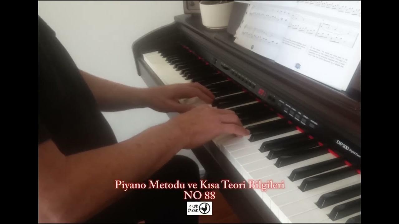 Piyano Metodu ve Kısa Teori Bilgileri NO 88 - YouTube