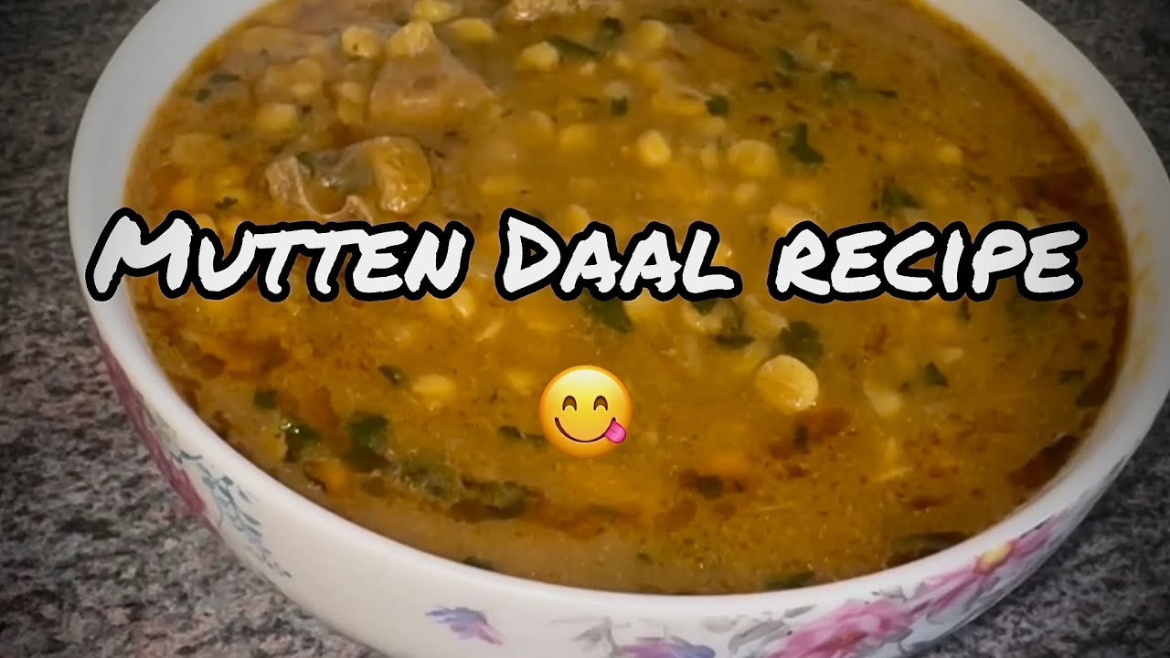 Tasty Mutten Dall recipe 😋 - YouTube