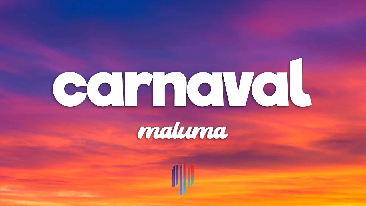 Maluma - Carnaval (Letra/Lyrics) - YouTube
