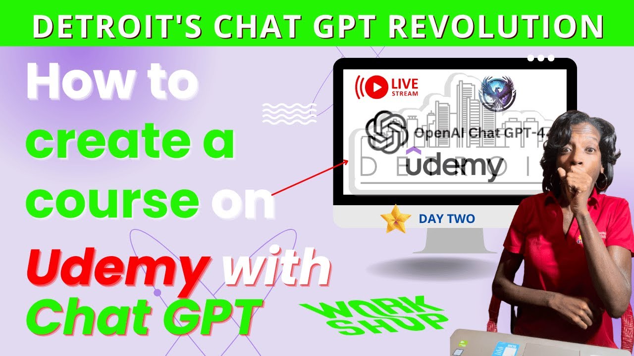 Detroit Chat GPT Revolution: How to Create Udemy Course with Chat GPT 2 ...