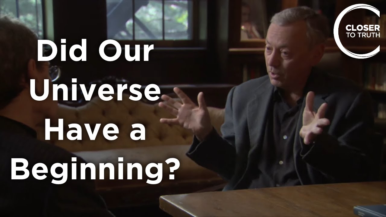 Alexander Vilenkin - Did Our Universe Have a Beginning? - YouTube