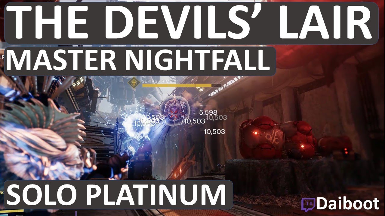 Master Nightfall The Devils Lair (1840) | Solo Platinum | Destiny 2 ...