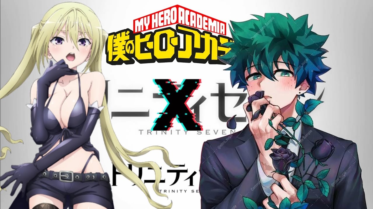 MHA x Trinity Seven ep.11 //Unseal Progress\\ MHA/BNHA TextingStories - YouTube