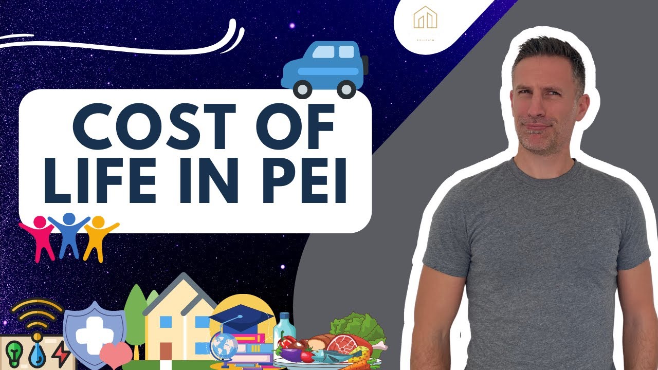 Cost of Life in PEI - YouTube