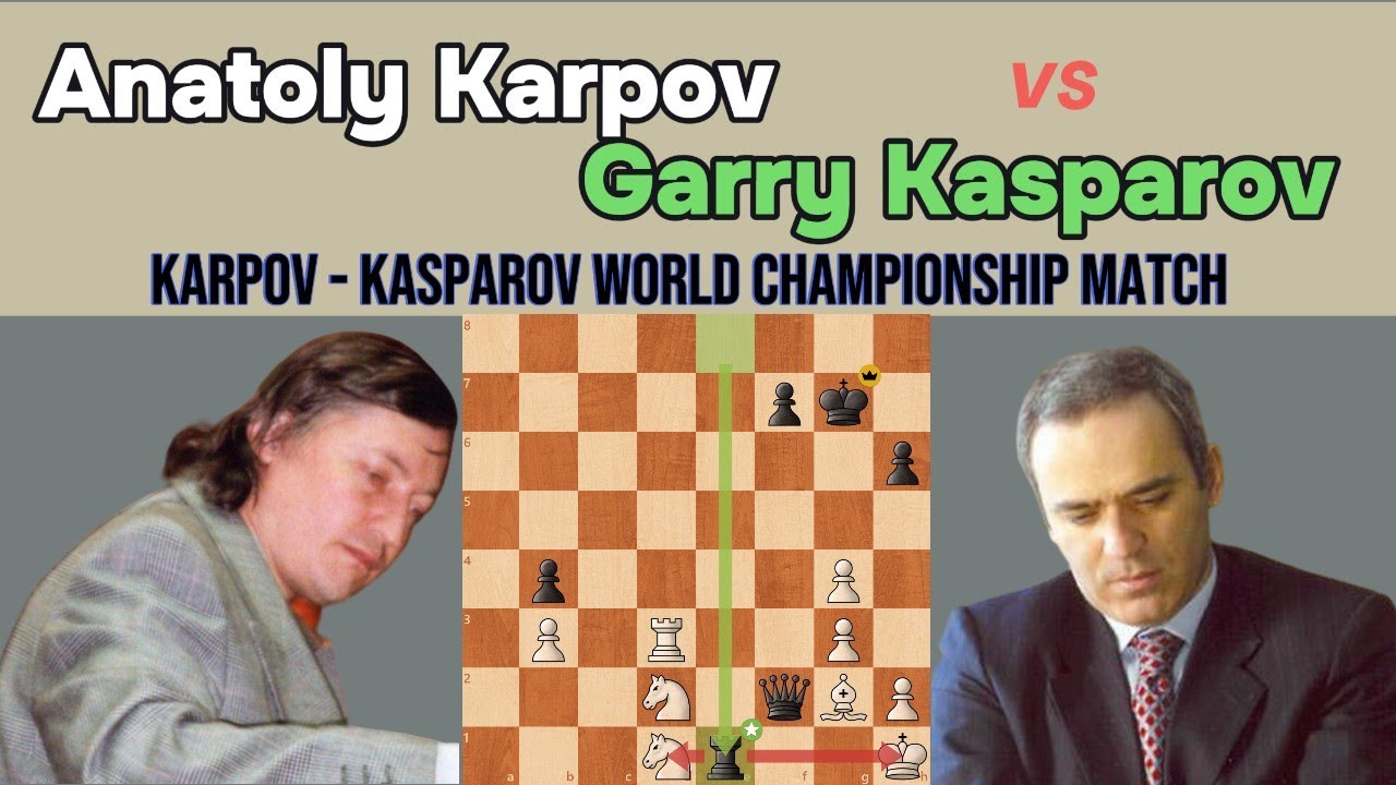 Legendary Chess Game: Karpov vs. Kasparov - The 1985 World Championship ...