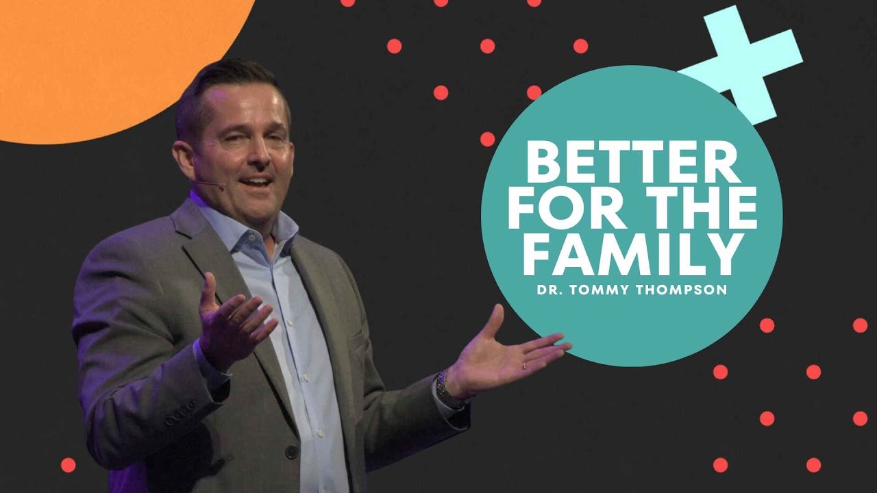 Better For Your Family | Dr. Tommy Thompson | October 22, 2023 - YouTube