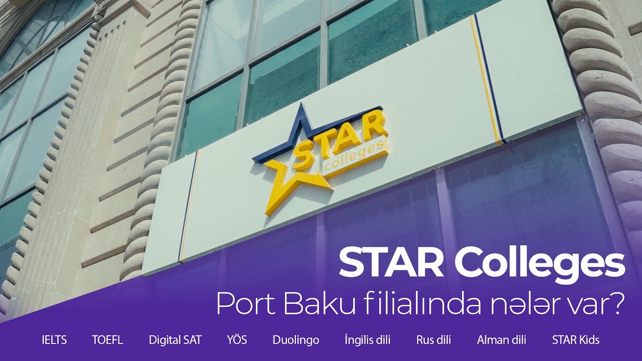 STAR Colleges Port Baku filialında nələr var? - YouTube