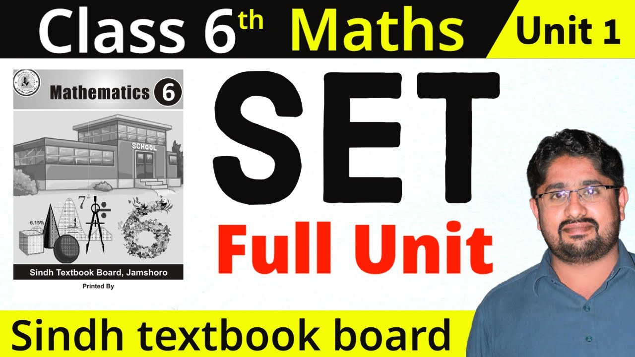 🔴 Sets | Unit 1 complete | Class 6 math | Sindh textbook board | Urdu ...