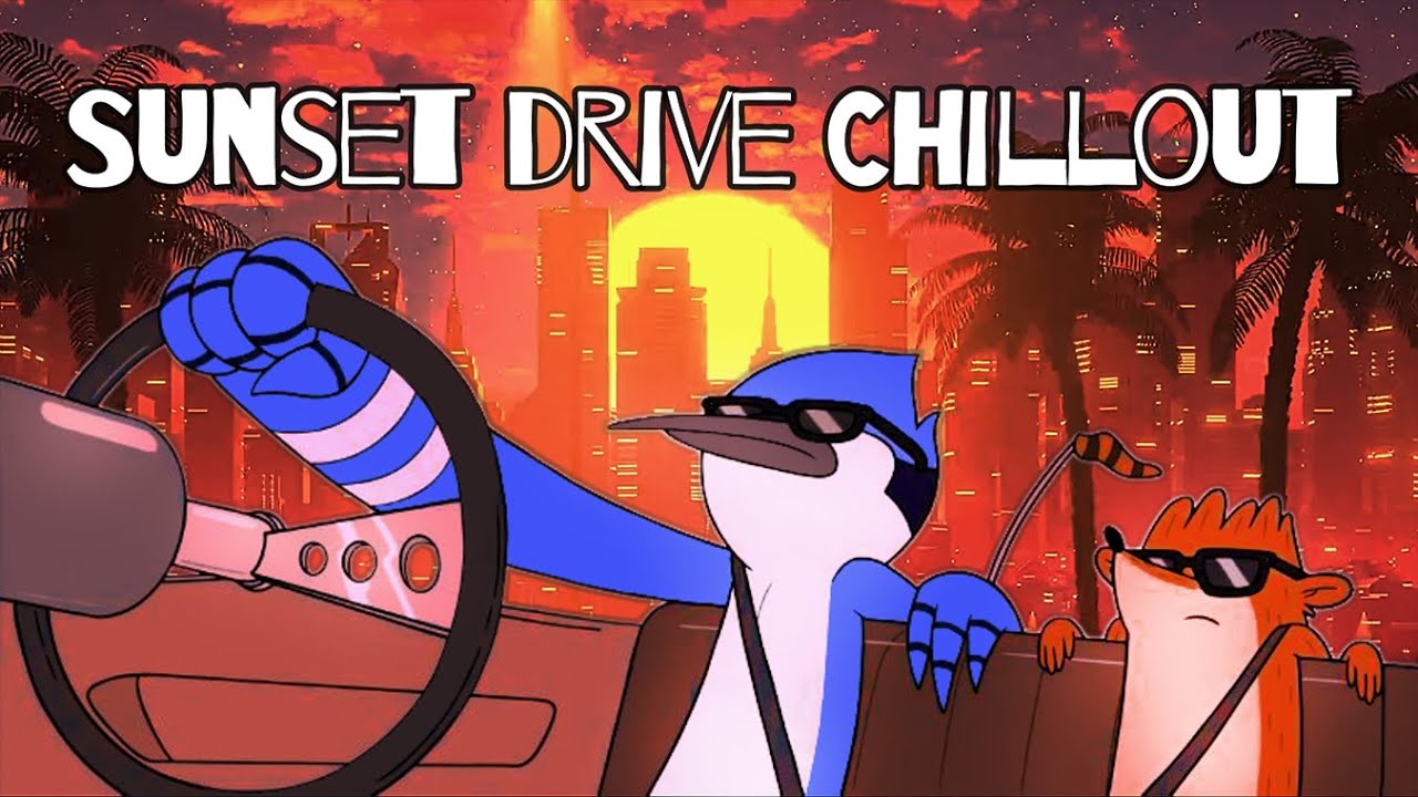 90s Lofi vibes/ Sunset Drive Chillout - Ride with Rigby & Mordecai ...