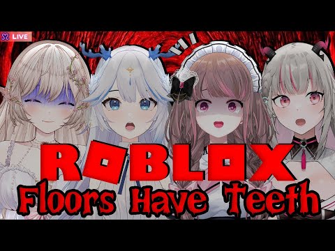 【Roblox : Floors Have Teeth】โรบล็อคแบบพื้นมีฟัน【Lonita 🎀 Maidreamin ...
