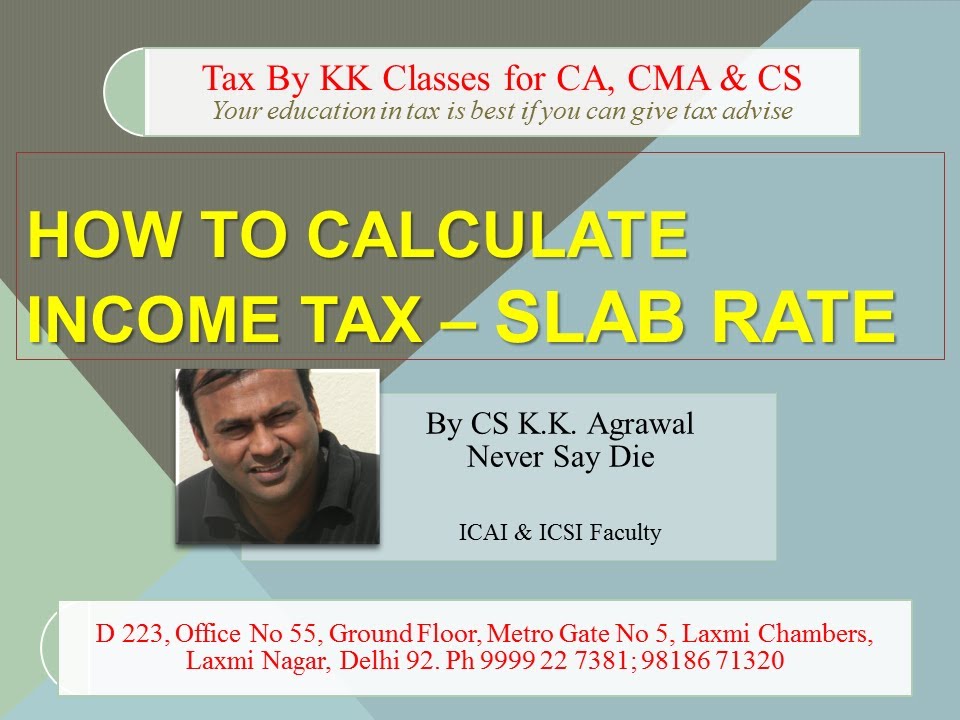 How To Calculate Tax In India Slab Rate Part 1 CA IPCC Taxation how-to-calculate-tax-in-india-slab-rate-part-1-ca-ipcc-taxation