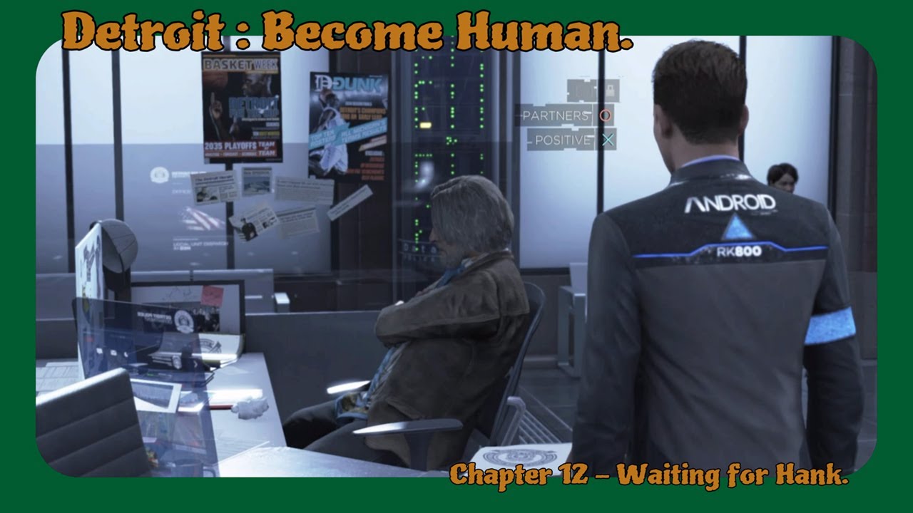 Detroit: Become Human | PS4. | Chapter 12. | Waiting for Hank. | - YouTube