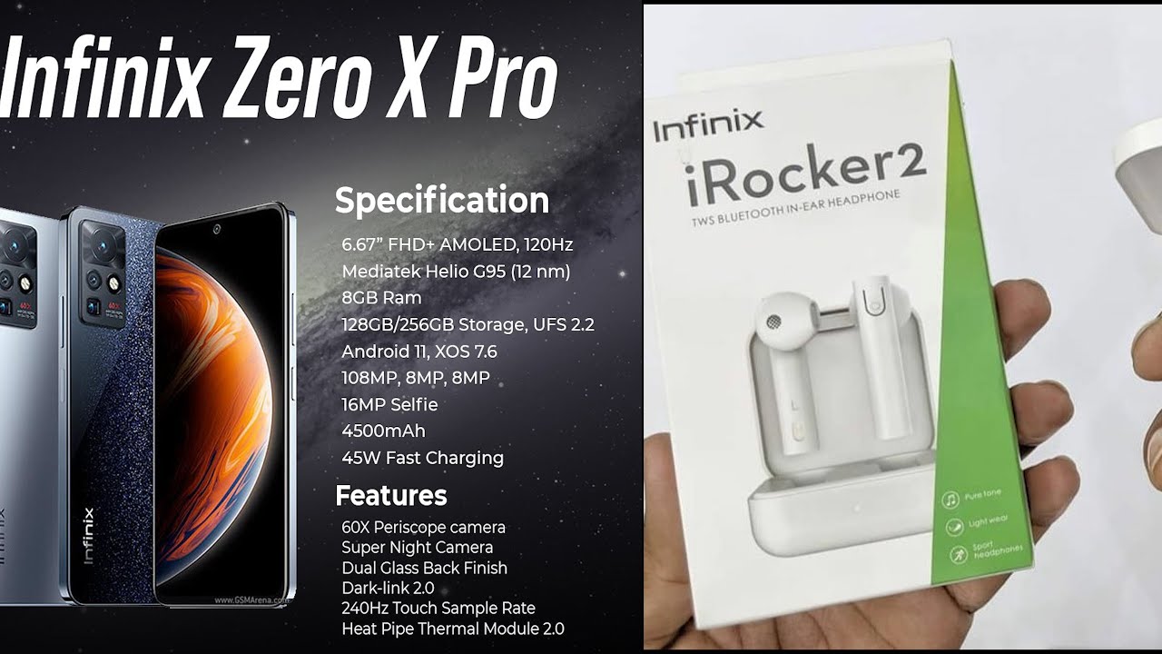 Infinix Zero X Pro Unboxing & Full Review | Infinix iRocker 2 Unboxing ...