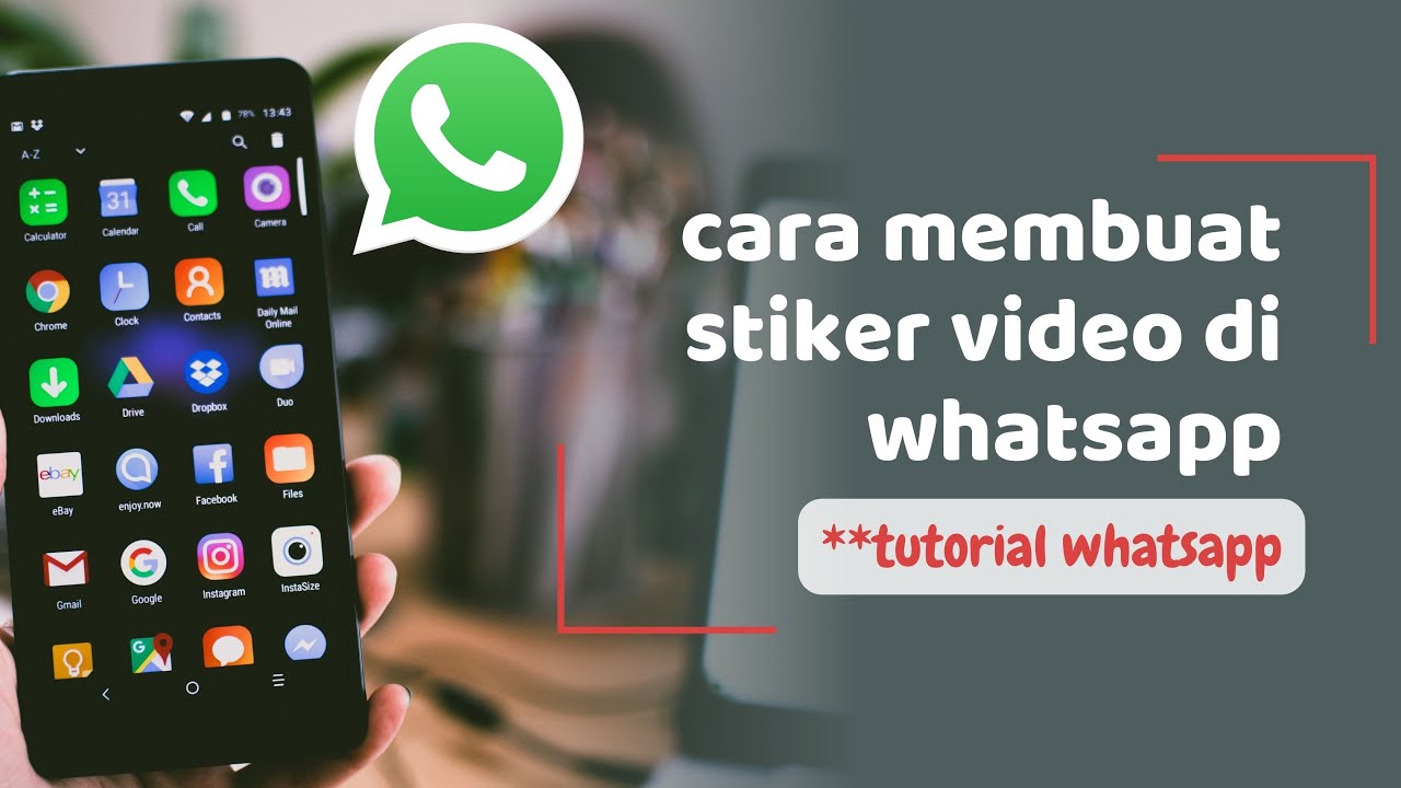 Cara Membuat Stiker Video atau Gif di Whatsapp Terbaru 2023 - YouTube