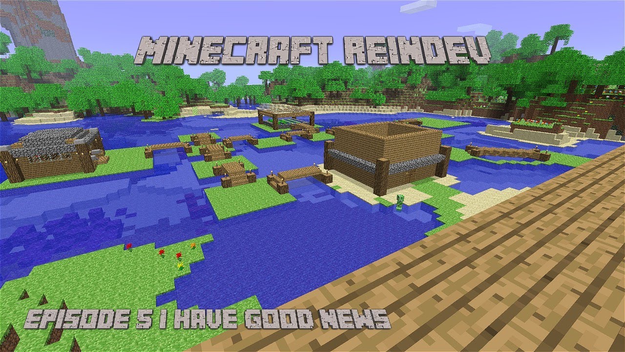 Minecraft Reindev Episode 5 I have good news - YouTube
