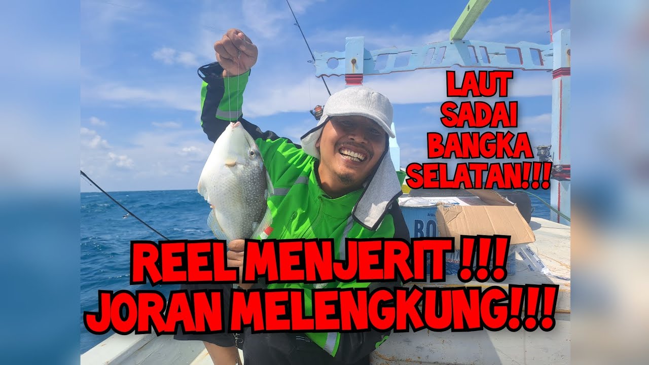 Reel Menjerit Joran Melengkung??!!Mancing Ikan Jebung Laut Sadai Bangka ...