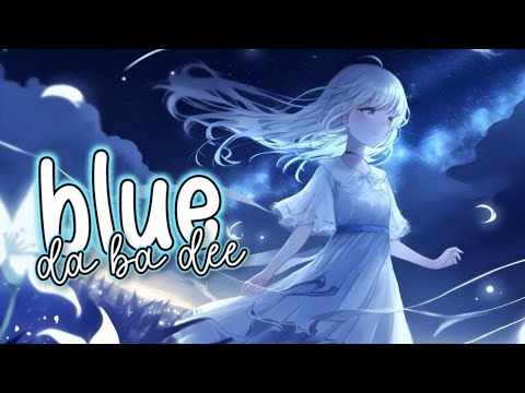 Nightcore ↬ Blue (Da Ba Dee) (remix, Instrumental) - YouTube