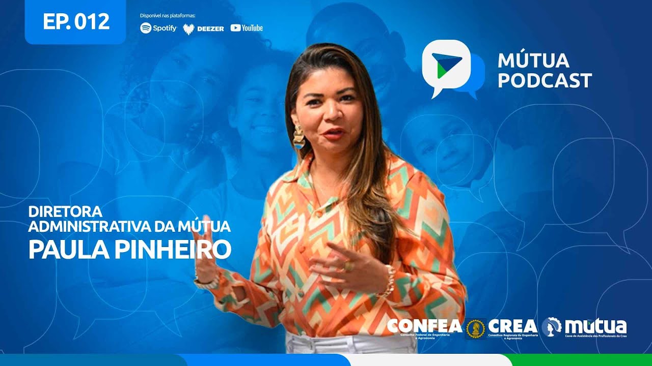 MÚTUA PODCAST | Episódio 12 - Conversa com a Diretora Administrativa ...