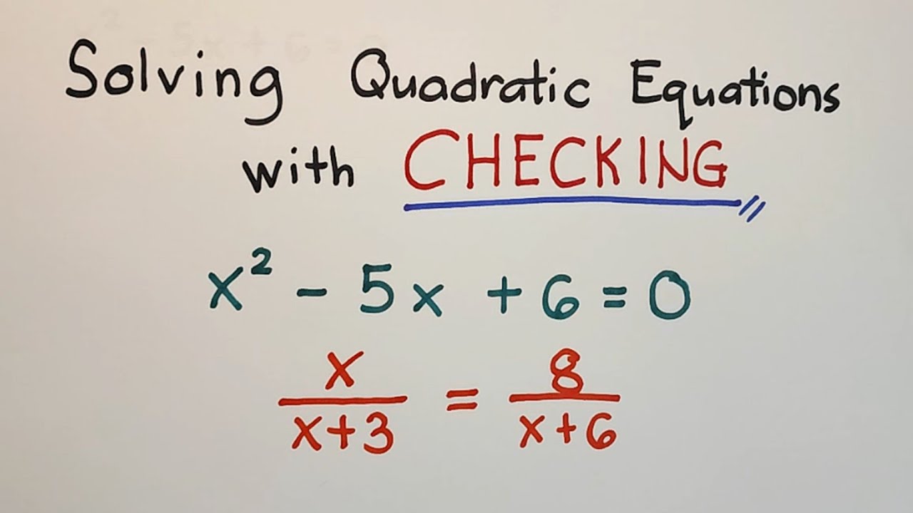 How To Solve Quadratic Equation And Rational Equation With CHECKING
