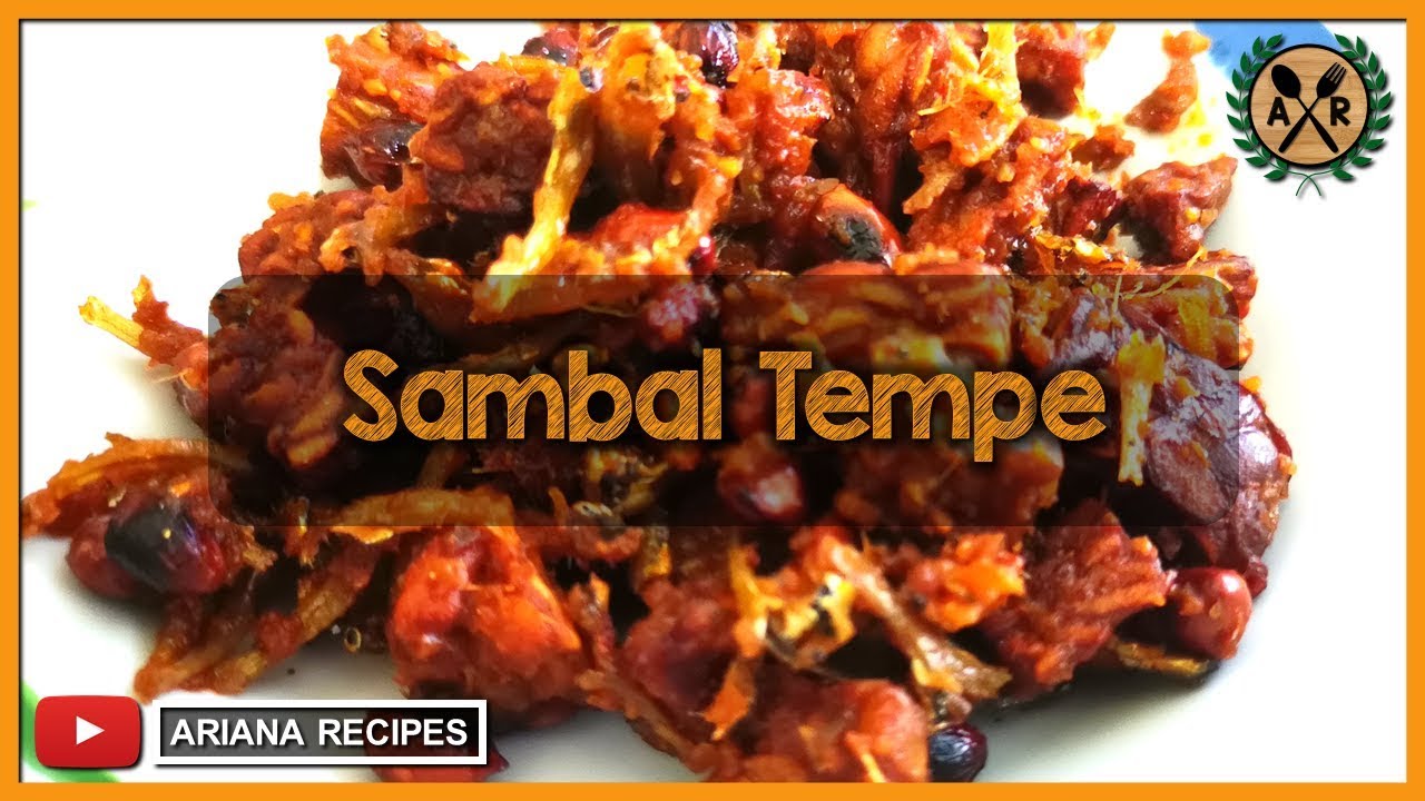 Resepi Sambal Tempe Versi Ariana Recipes l Menu Berbuka - YouTube