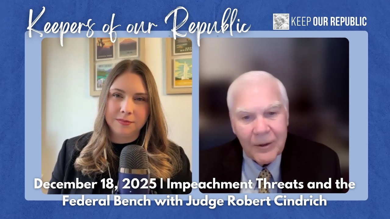 Impeachment Threats Against the Federal Bench with Judge Robert ...