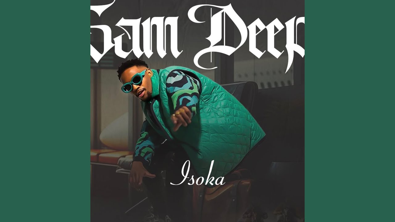 Sam Deep - Isoka feat. Nia Pearl & BOOHLE - YouTube