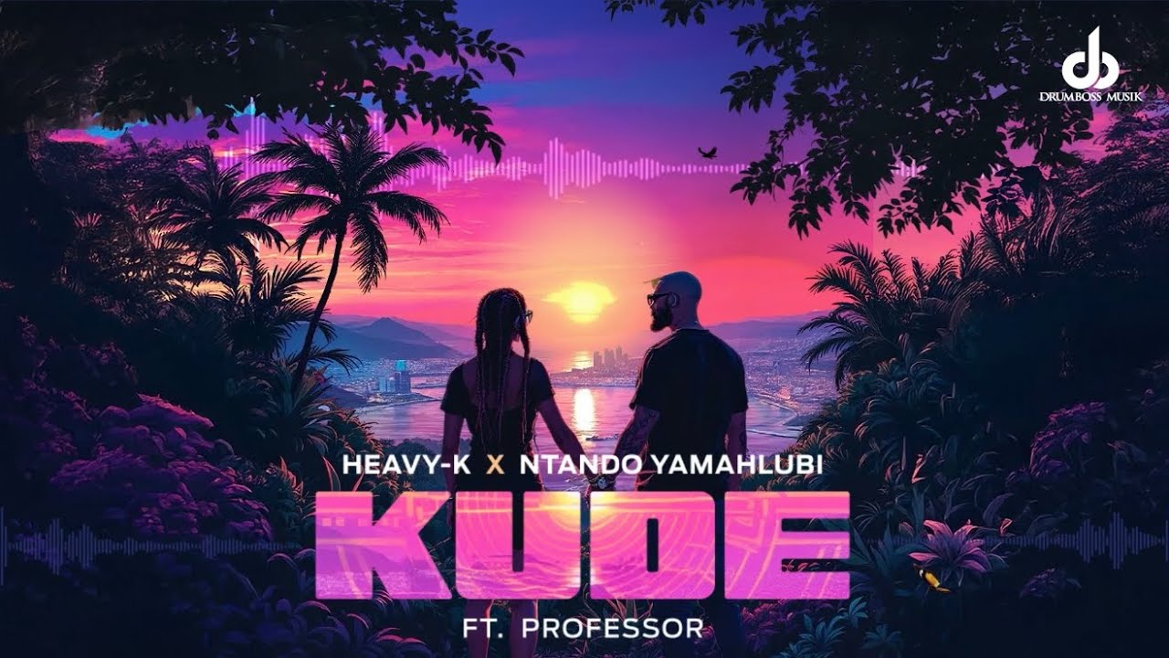 Kude (feat. Professor) - Heavy-K & Ntando Yamahlubi: Song Lyrics, Music ...