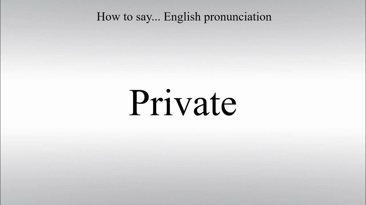 How To Pronounce Private - How To Say: American pronunciation - YouTube