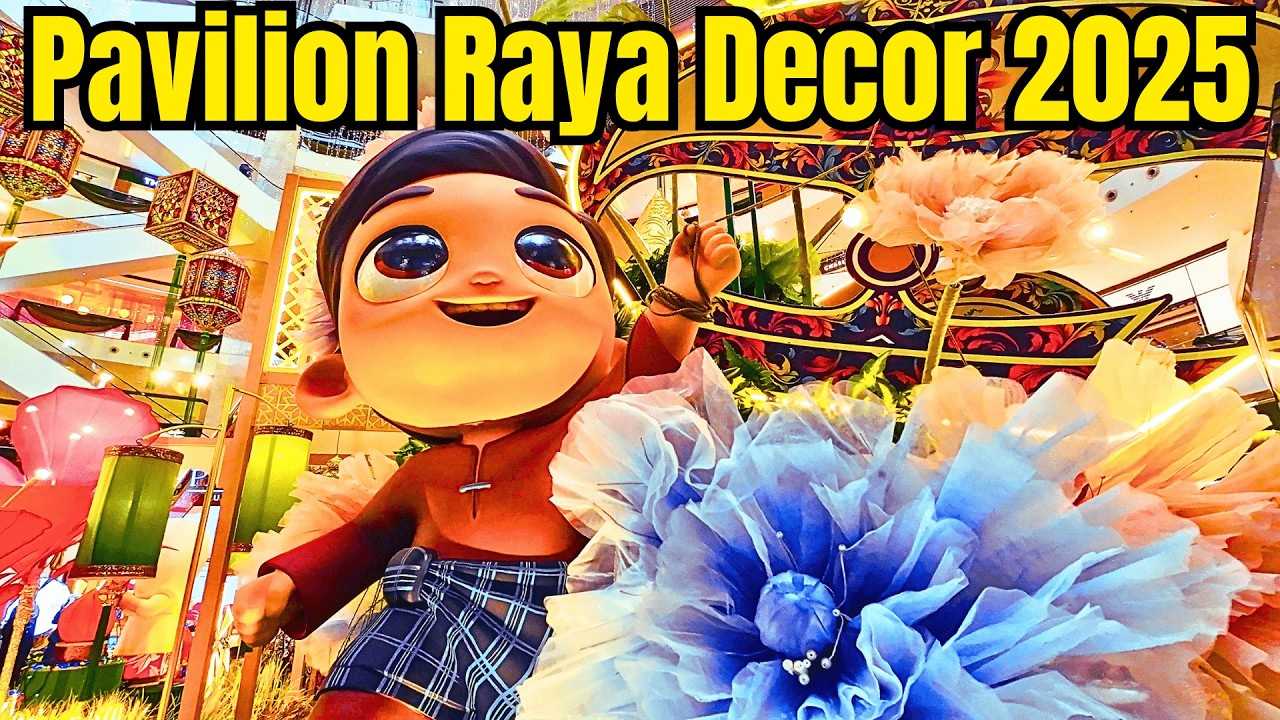 Pavilion Kuala Lumpur Hari Raya Decoration 2025 / 吉隆坡Pavilion 开斋节装饰 ...