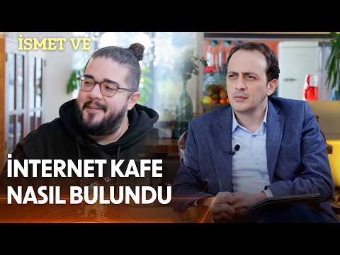 İnternet Kafe Nasıl Bulundu | İsmet Ve