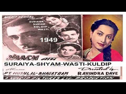 1949-Naach-07-Suraiya-Ishq Mein Mehruiyan..Jo Tum Badle-MR Bhakri-Husanlal Bhagatram - YouTube