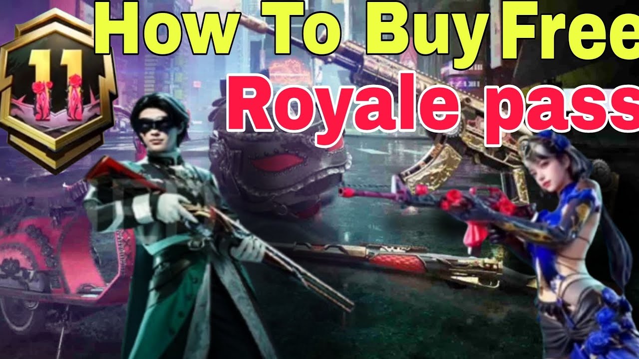 Free Royale pass - YouTube