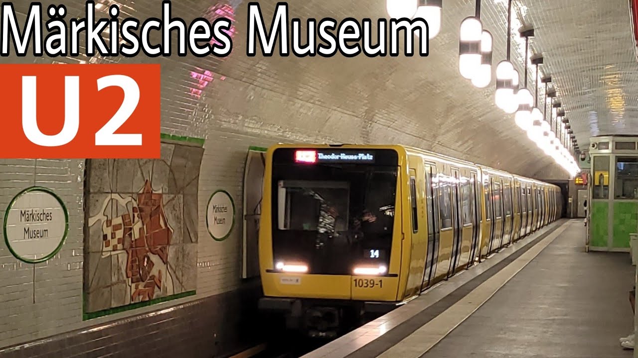 U-Bahn Berlin | Märkisches Museum | U2 - YouTube