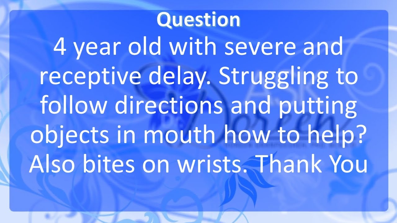 4 Year Old With Severe And Receptive Delay Struggling To Follow 4-year-old-with-severe-and-receptive-delay-struggling-to-follow