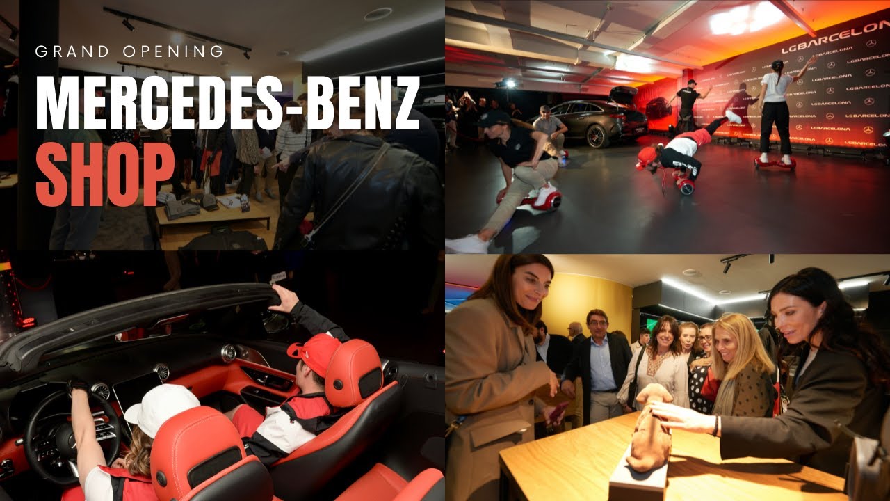 Inauguración Mercedes-Benz Shop by LG Barcelona - YouTube