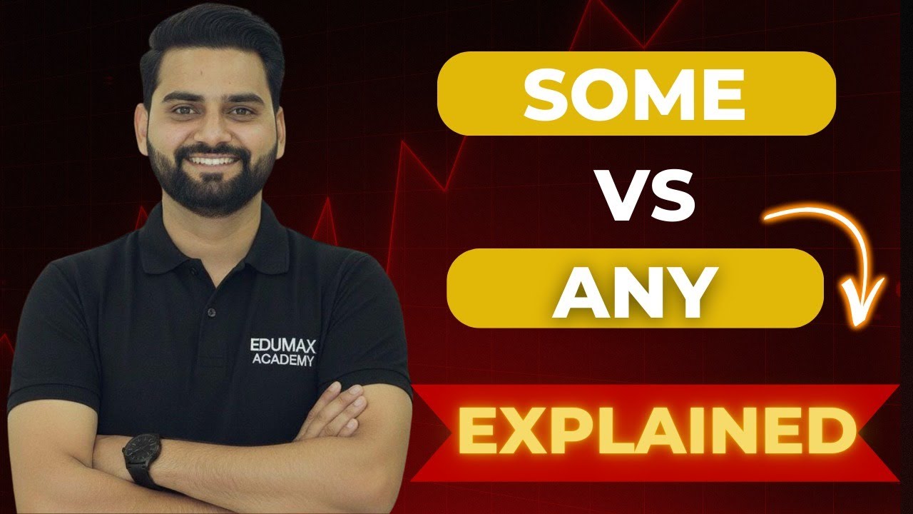 How to use SOME & ANY | English Grammar Lesson #some vs any explained # ...
