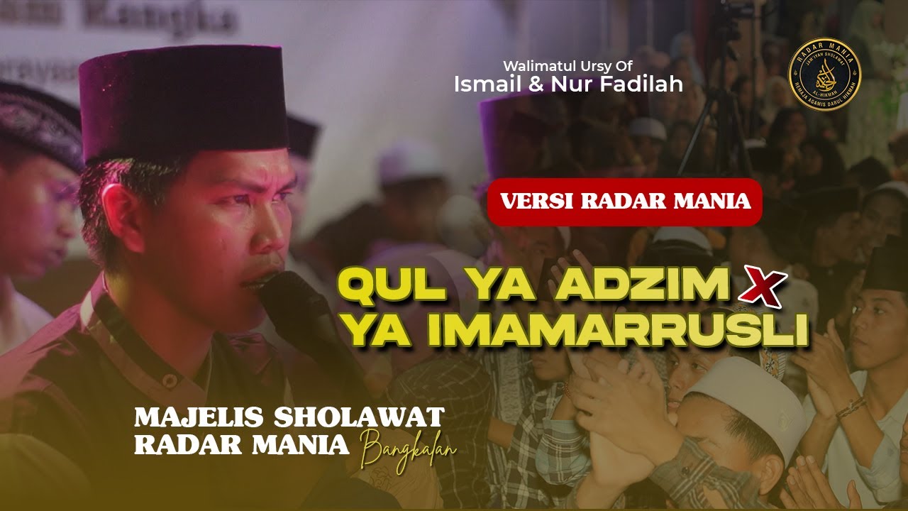 QUL YA ADZIM X YA IMAMARRUSLI Versi Radar Mania - YouTube