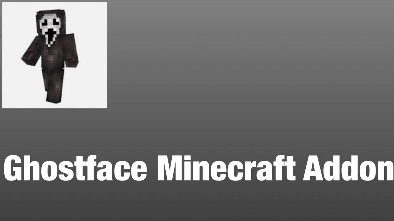 GhostFace Minecraft Addon - YouTube