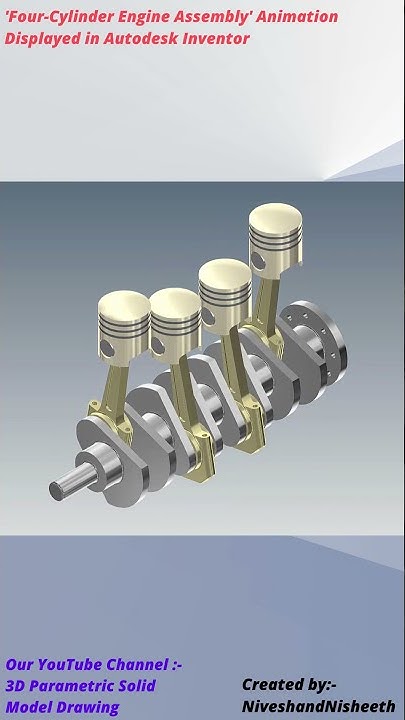 Autodesk Inventor Assembly Animation || Four Cylinder Engine Assembly ...