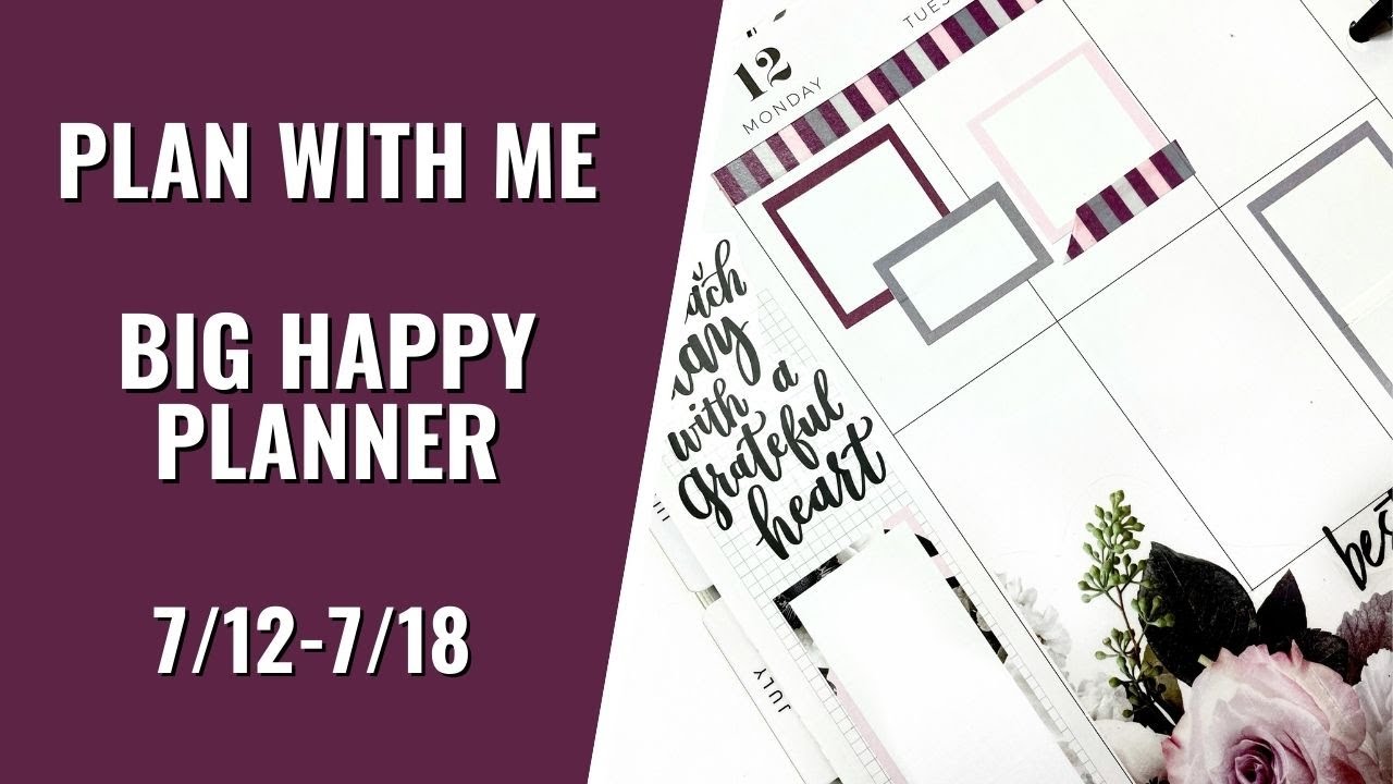 PLAN WITH ME | BIG HAPPY PLANNER BIRTHDAY WEEK - YouTube